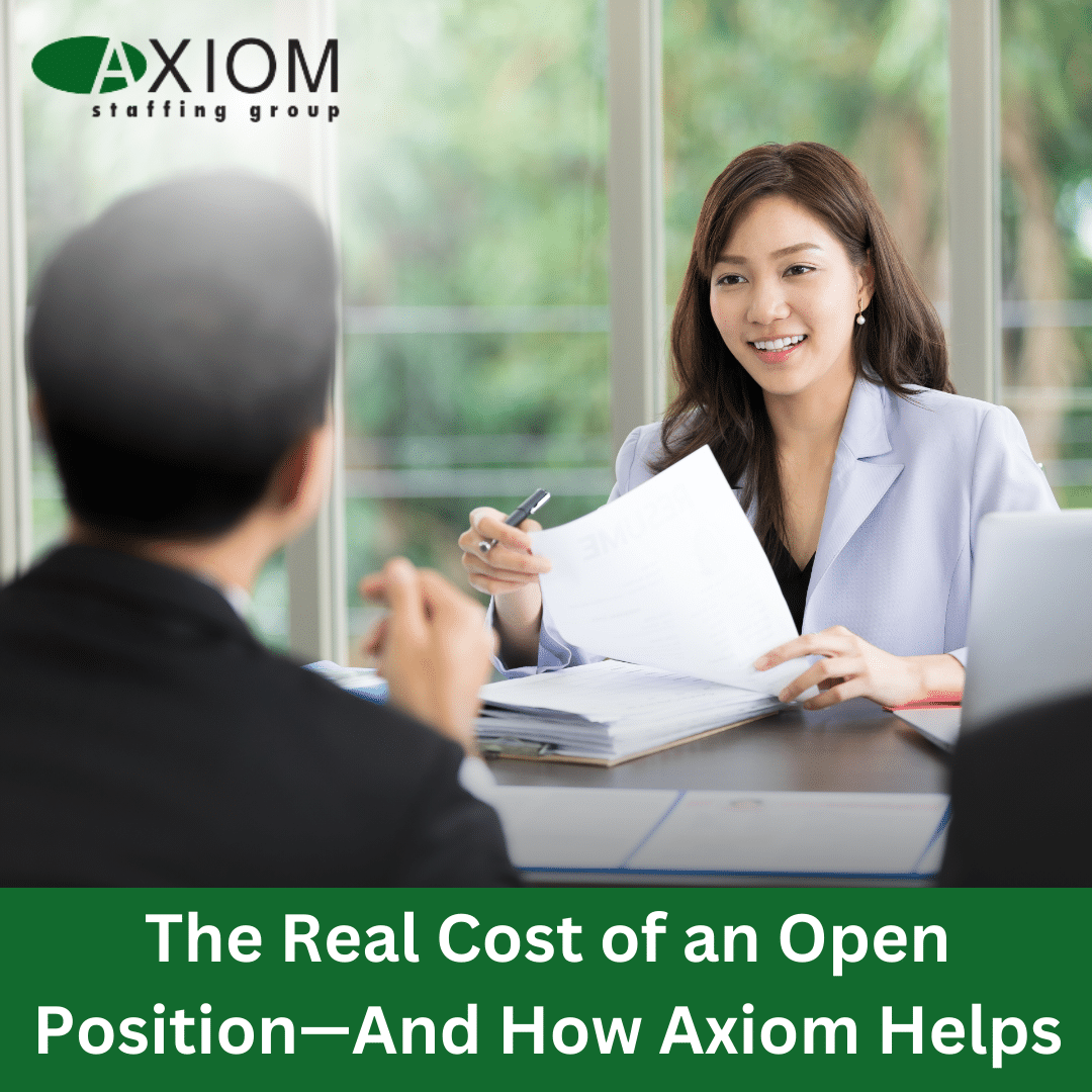 The Real Cost of an Open Position—And How Axiom Helps - Axiom Staffing ...